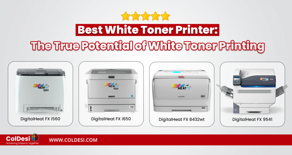 Best White Toner Printer: The True Potential of White Toner Printing ...