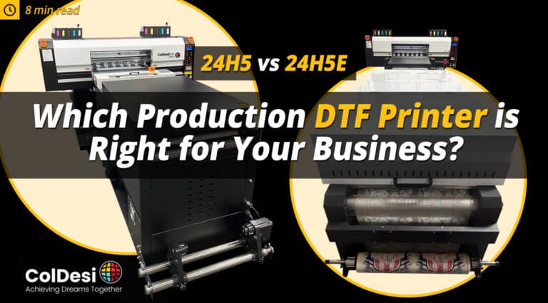 ColDesi DTF 24H5 vs 24H5E: Which Production DTF Printer Is Right for ...